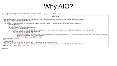 Asynchronous Io For Postgresql Pgcon 2020 Andres Freund Speaker Deck