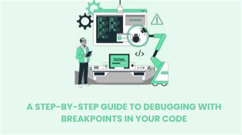 A Step By Step Guide To Debugging With Breakpoints In Your Code