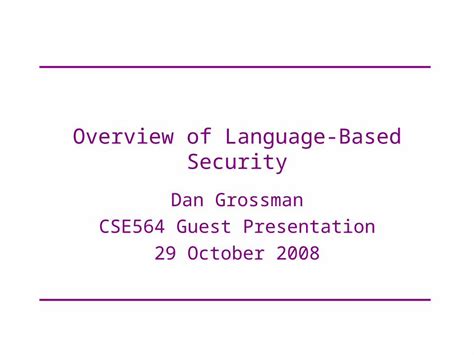 Ppt Overview Of Language Based Security Dokumentips