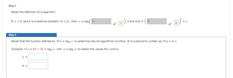 Solved Step 1Recall The Definition Of A Logarithm If X 0 Chegg Com