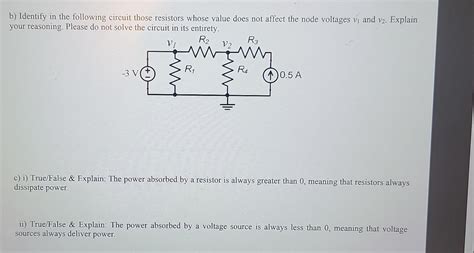 solved b identify in the following circuit those resistors