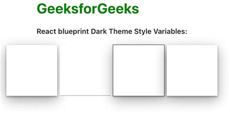 React Js Blueprint Variables Dark Theme Styles GeeksforGeeks