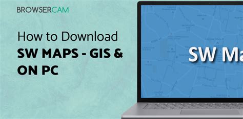 SW Maps GIS Data Collector For PC How To Install On Windows PC Mac