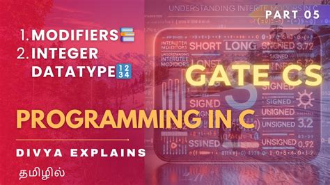 5 Modifiers In Integer Data Type Gate Cs Programming In C Divya