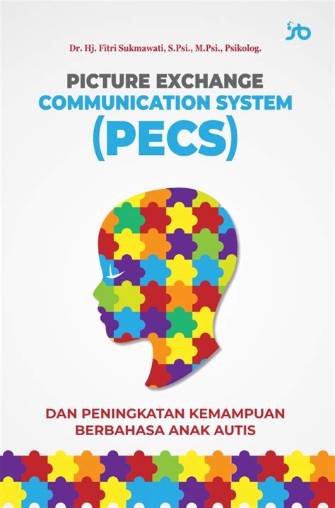 Picture Exchange Communication System (PECS) dan Peningkatan Kemampuan ...