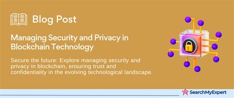Managing Security And Privacy In Blockchain Technology Search My Expert Blog