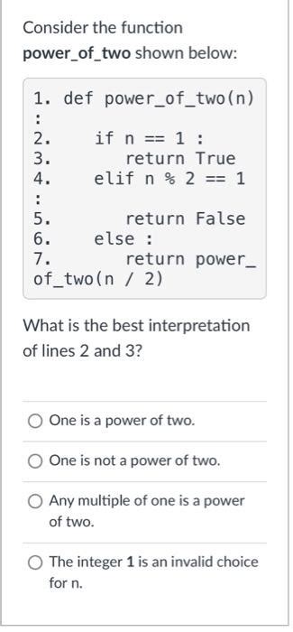 Solved Consider The Function Power Of Two Shown Below Chegg