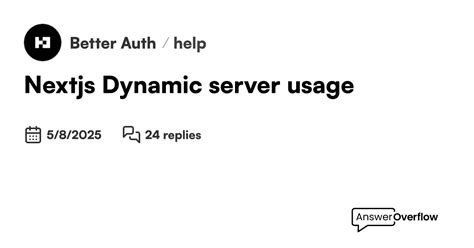 Nextjs Dynamic Server Usage Better Auth