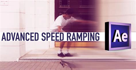 Advanced Speed Ramping Time Remapping Stretching With Adobe After Effect
