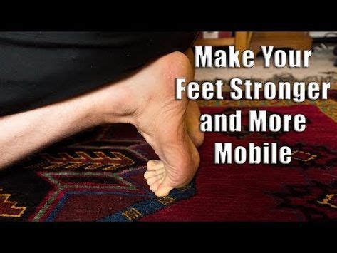Foot Mobility Exercises Strengthen Your Feet And Toes Artofit