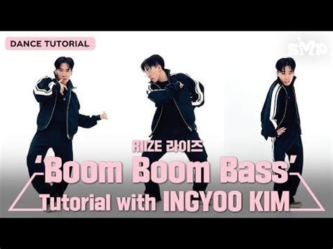 안무가 튜토리얼 Riize 라이즈 Boom Boom Bass Dance Tutorial With Ingyoo Kim