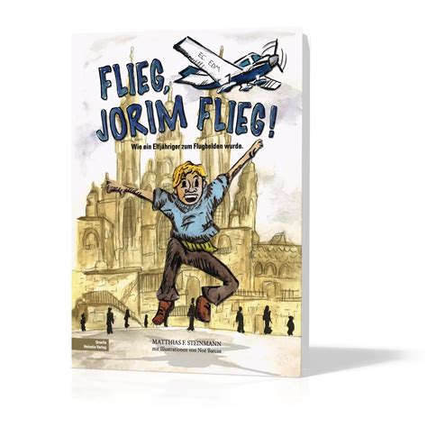 Flieg Jorim Flieg Helvetia Verlag Gmbh