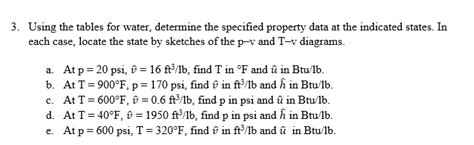 solved 3 using the tables for water determine the