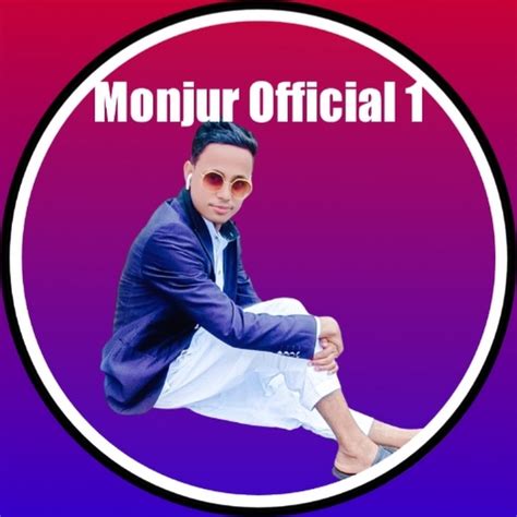 Monjur Official 1 Youtube