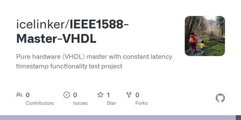 Github Icelinkerieee1588 Master Vhdl Pure Hardware Vhdl Master With Constant Latency
