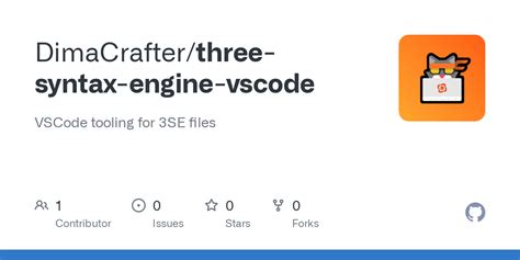 GitHub DimaCrafter Three Syntax Engine Vscode VSCode Tooling For SE Files