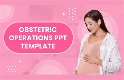 Obstetric Operations PPT Template In PDF PPT Google Slides Apple Keynote Download
