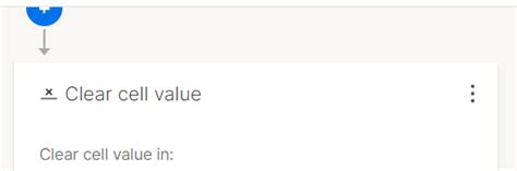 Is There A Workaround For The Clear Cell View Feature Limit In Automations — Smartsheet Community