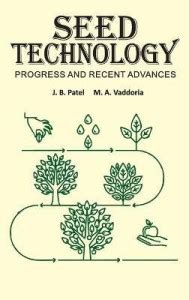 Seed Technology Progress And Recent Advances Buy Seed Technology Progress And Recent Advances