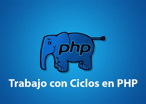 Programación Php Ciclos Render2web