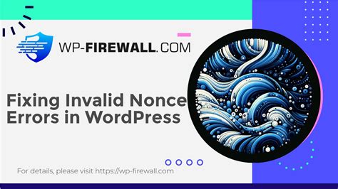 Secure Your WordPress Site With WP Firewall Comprehensive Protection