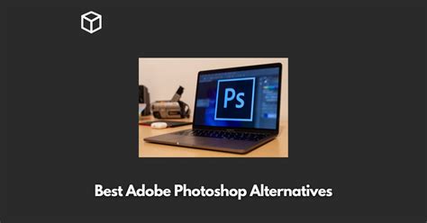 11 Best Adobe Photoshop Alternatives For Graphic Design Programming Cube