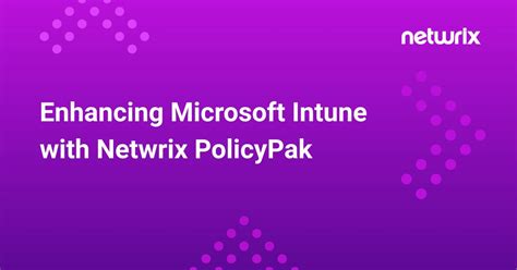 Netwrix Corporation On Linkedin Enhancing Microsoft Intune With