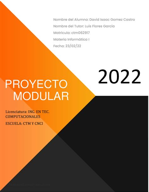 Proyecto Modular Informatica 2022 Modular Proyecto Licenciatura Ing En Tec Computacionales