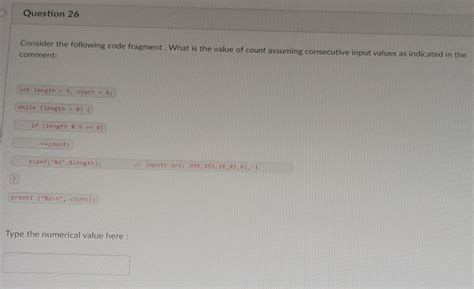 Solved D Question 25 Consider The Following Code Fragment
