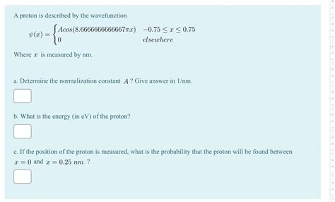 solved a proton is described by the wavefunction s