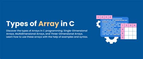 Types Of Array In C Properties Uses Types And More