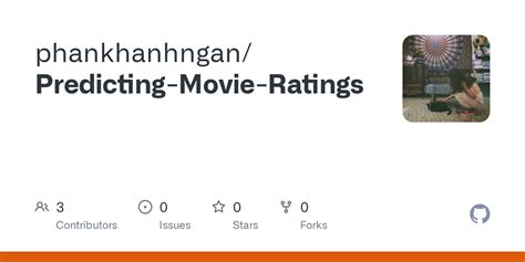 github phankhanhngan predicting movie ratings