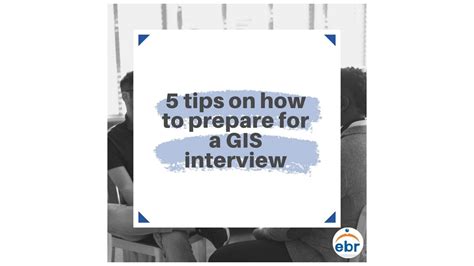 5 Tips On How To Prepare For A Gis Interview