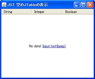 JTableが空の場合中央にJComponentを表示する Java Swing Tips JTableが空の場合中央にJComponentを表示する Java Swing Tips