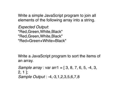 Solved Write A Simple Javascript Program To Join All