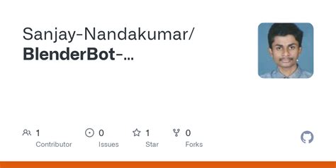 GitHub Sanjay Nandakumar BlenderBot Conversational AI
