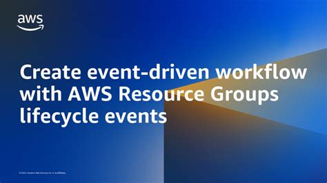 Create Event Driven Workflow With Aws Resource Groups Lifecycle Events Begum Firdousi A