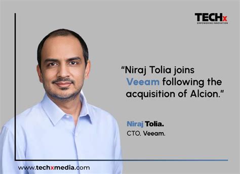 Veeam Appoints Niraj Tolia As Cto To Lead Data Resilience Innovation Techx Media