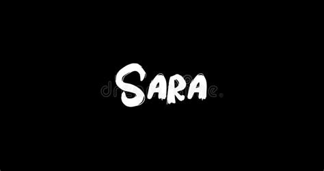 Sara Women Name In Grunge Dissolve Transition Effect Of Animated Bold Text Typography On Black