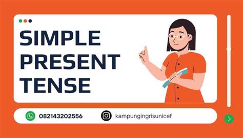 Memahami Simple Present Tense Rumus Contoh Dan Latihan Soal Kampung Inggris Pare