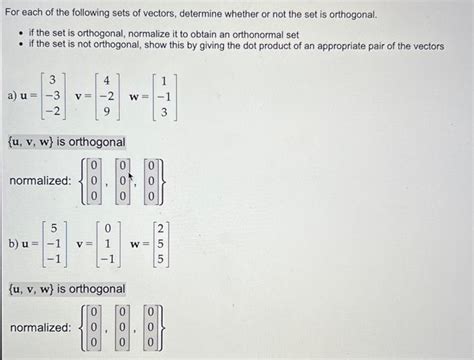Solved For Each Of The Following Sets Of Vectors Determine Chegg