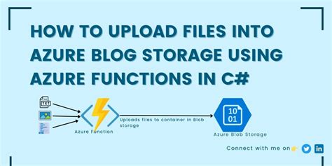 How To Upload Files Into Azure Blog Storage Using Azure Functions In C R Azure
