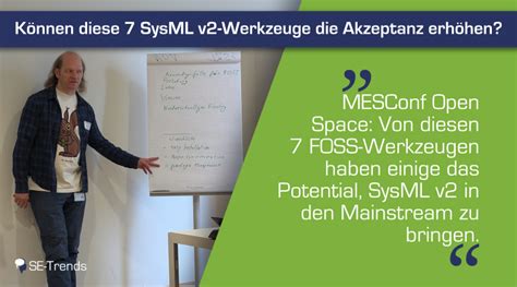 Mesconf Open Space On Sysml V2 And Foss Can These 7 Tools Increase