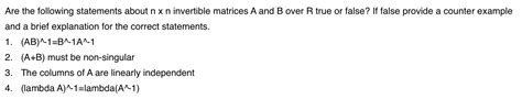 Solved Are the following statements about n×n ﻿invertible | Chegg.com