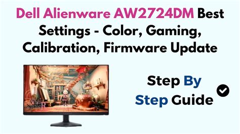 Dell Alienware AW DM Best Settings Color Gaming Calibration Firmware Update YouTube