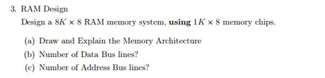 solved ram design design a 8k times 8 ram memory system