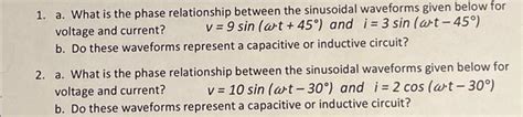Solved 1 A What Is The Phase Relationship Between The