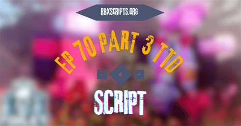ep 70 part 3 toilet tower defense script rbx scripts