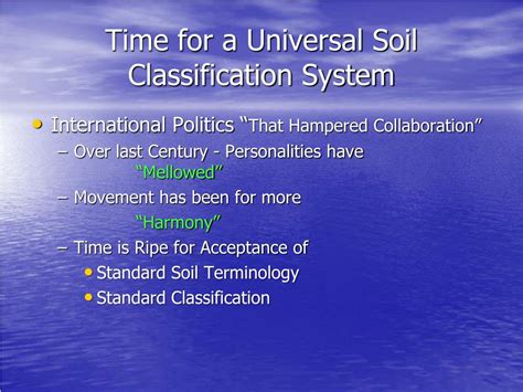 Ppt Time For A Universal Soil Classification System Powerpoint