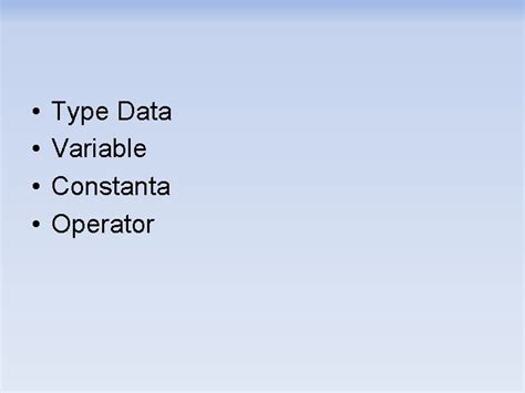 Type Data Variable Constanta Operator Tipe Data Q